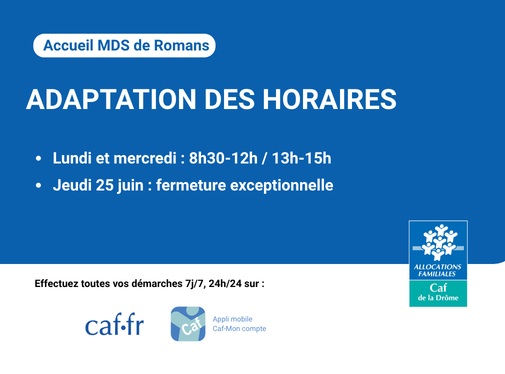 Accueil de Romans : adaptation des horaires et fermeture exceptionnelle ...